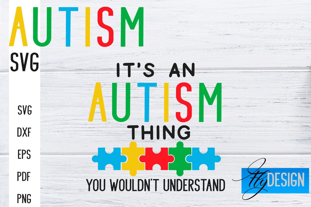 Autism SVG | Autism Quotes SVG | Autism Awareness - So Fontsy