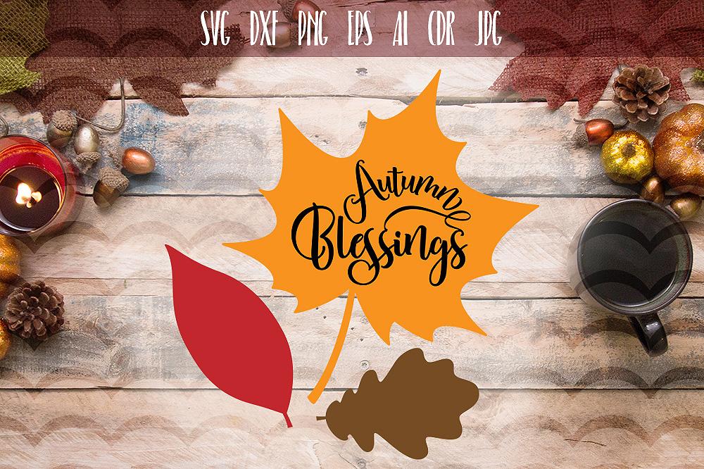 Autumn Blessed SVG - So Fontsy