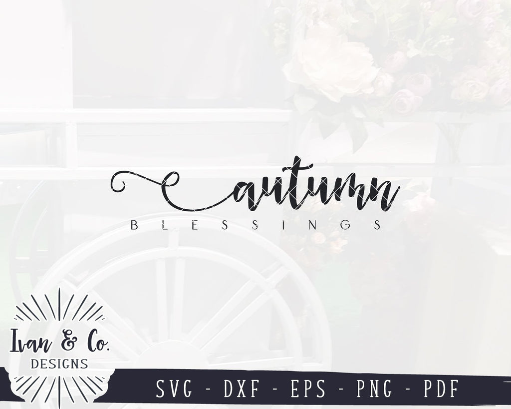 Autumn Blessings SVG Files | Fall Sign SVG | Farmhouse SVG | Christian ...