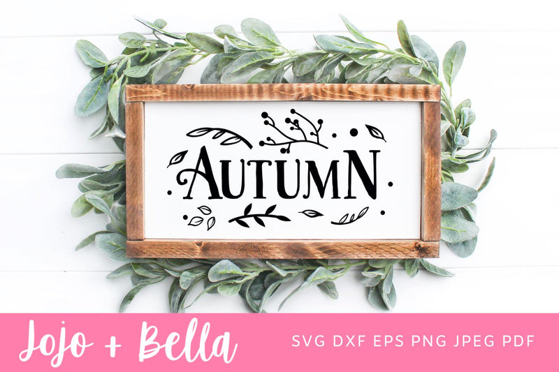 Autumn Sign Svg, Autumn SVG, Thanksgiving Sign Svg, Autumn Quote SVG ...