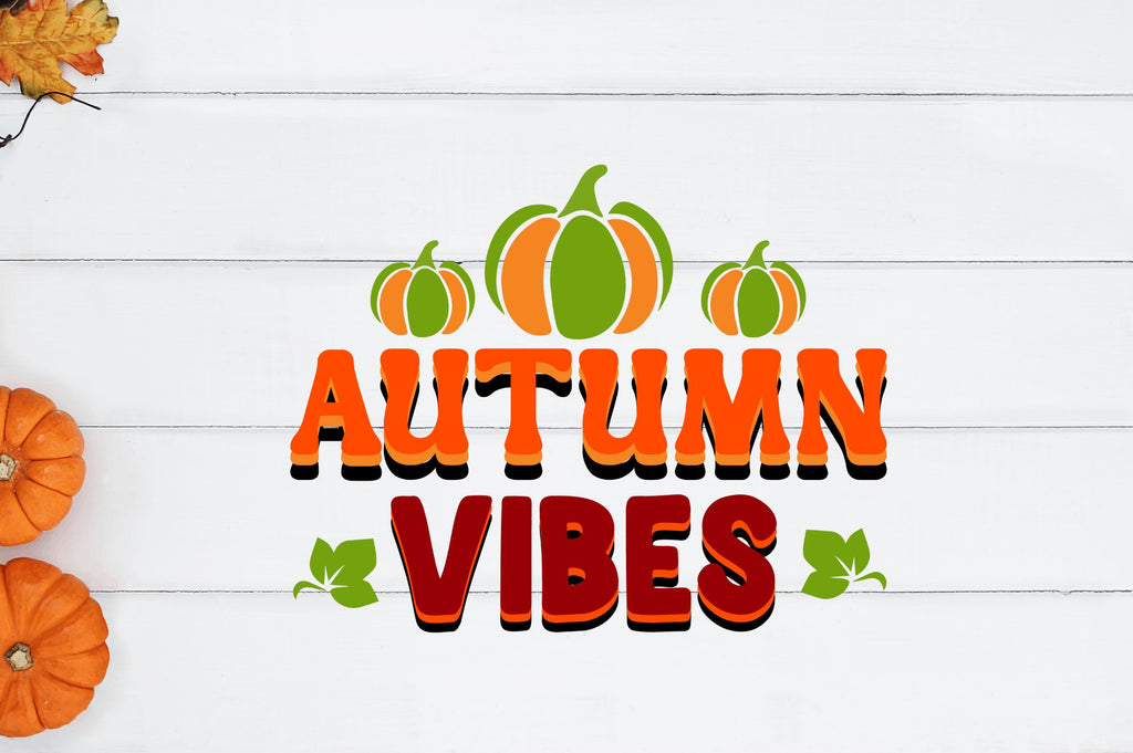 autumn vibes svg - So Fontsy