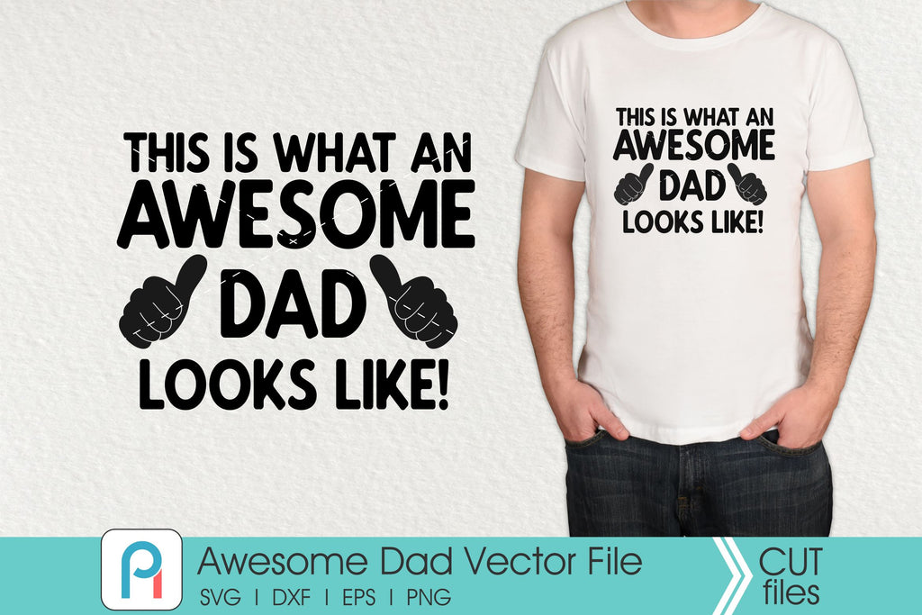 Awesome Dad Svg, Awesome Dad Clip Art, Dad Svg, Dad Clip Art - So Fontsy