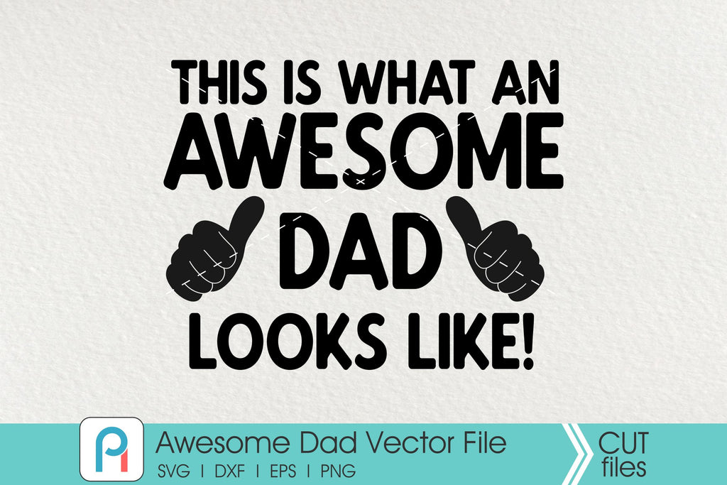 Awesome Dad Svg, Awesome Dad Clip Art, Dad Svg, Dad Clip Art - So Fontsy