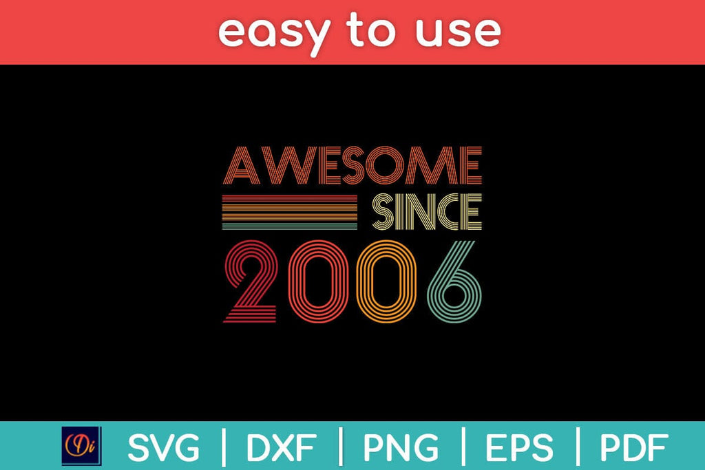 Awesome Since 2006 15th Birthday Retro Svg Design - So Fontsy