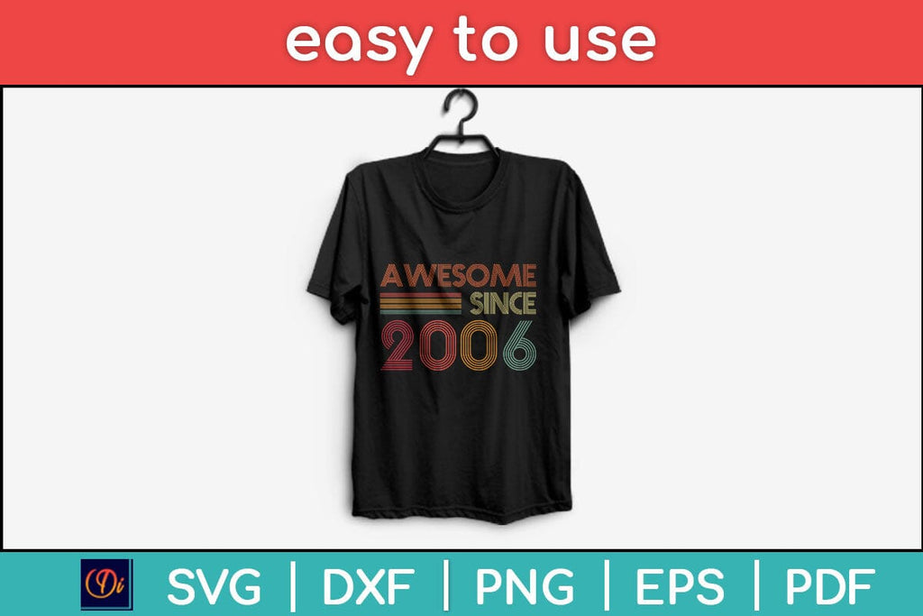 Awesome Since 2006 15th Birthday Retro Svg Design - So Fontsy