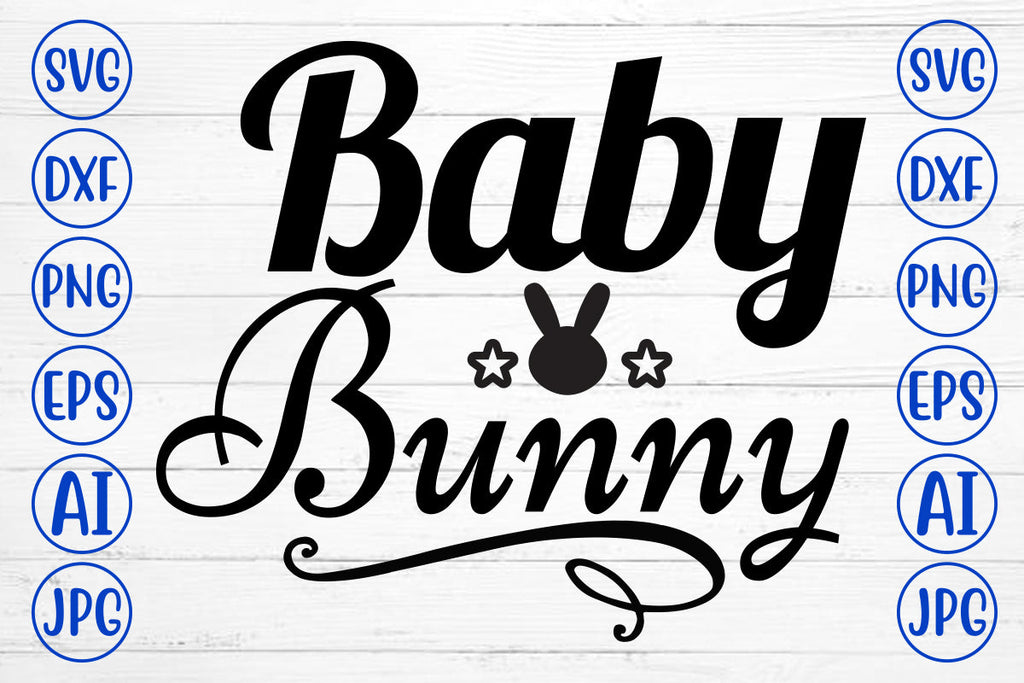 Baby Bunny SVG Cut File - So Fontsy