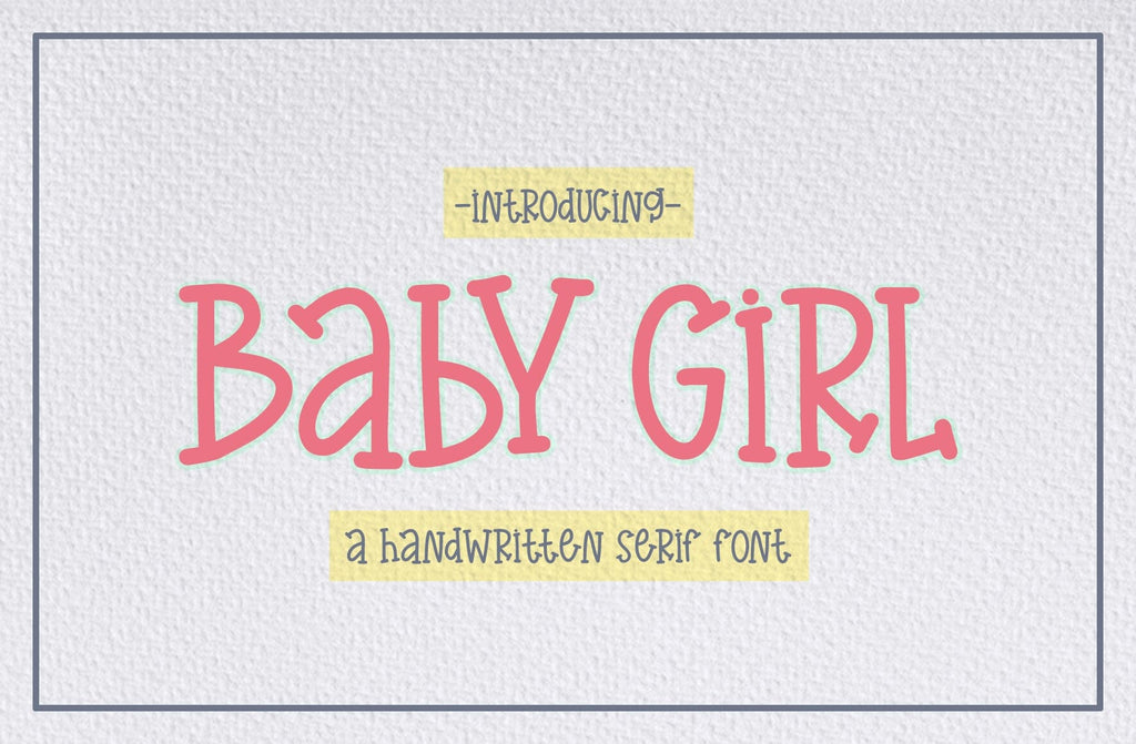 Baby Girl Handwritten Serif Font - So Fontsy