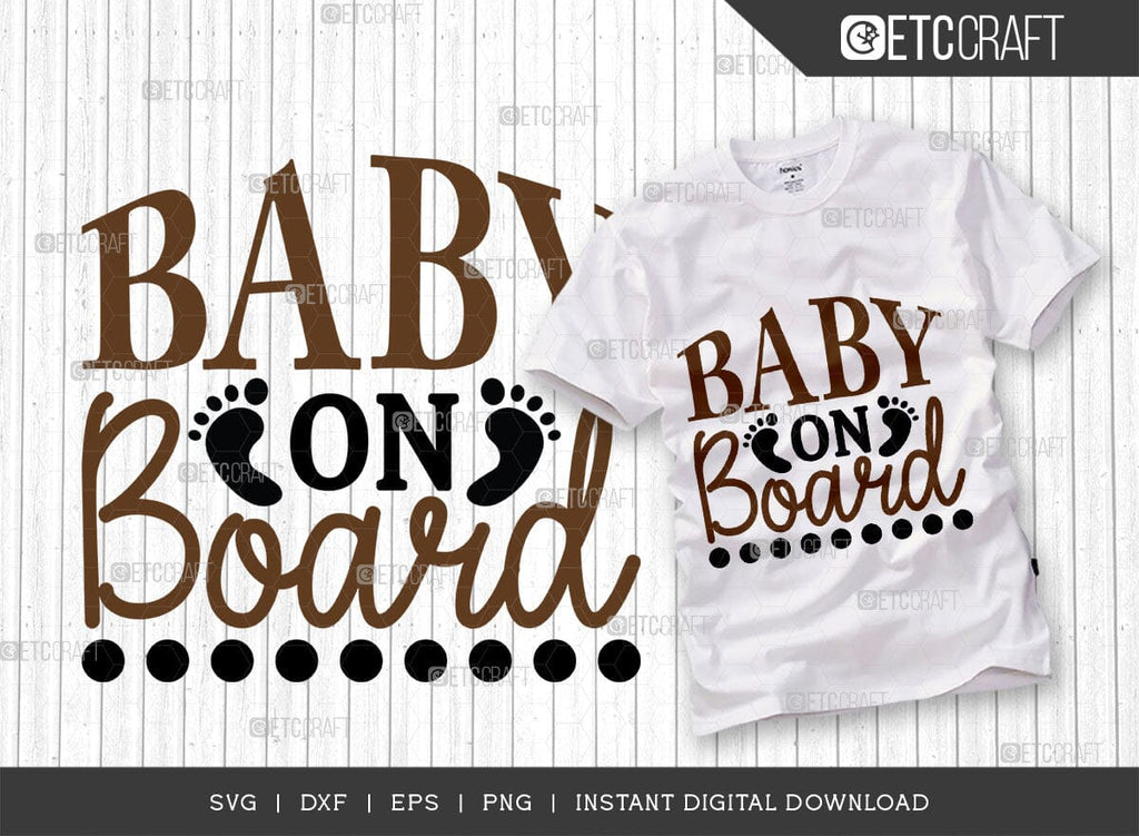 Baby On Board SVG Cut File, Newborn Svg, Child Svg, Cute Baby Svg, Baby ...