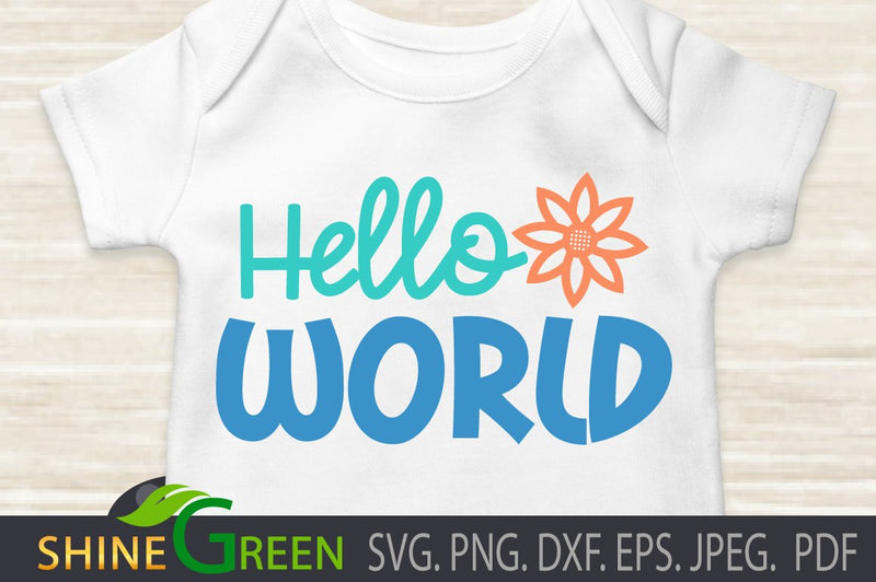 Baby Onesie SVG - Hello World - Sunflower - So Fontsy