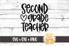 Back to School SVG | Second Grade Teacher - So Fontsy