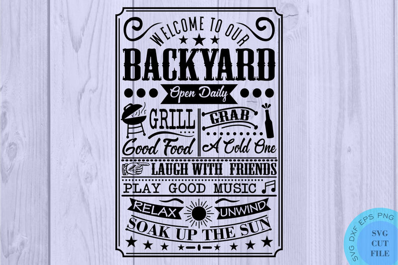 Backyard Svg Backyard Sign Svg Grill Svg Cookout Svg 4th July Svg ...