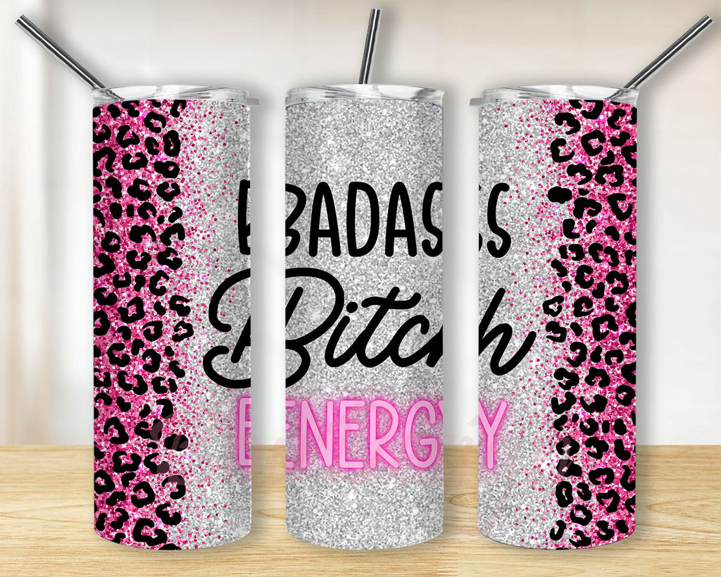 Badass Bitch Energy Glitter Cheetah Tumbler Designs, 20oz Skinny ...