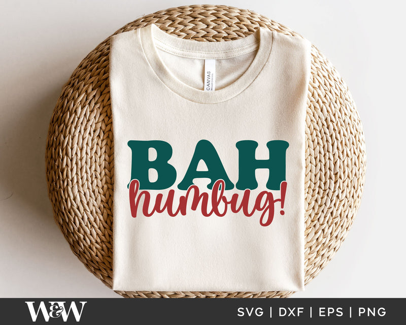 Bah Humbug SVG | Christmas SVG - So Fontsy