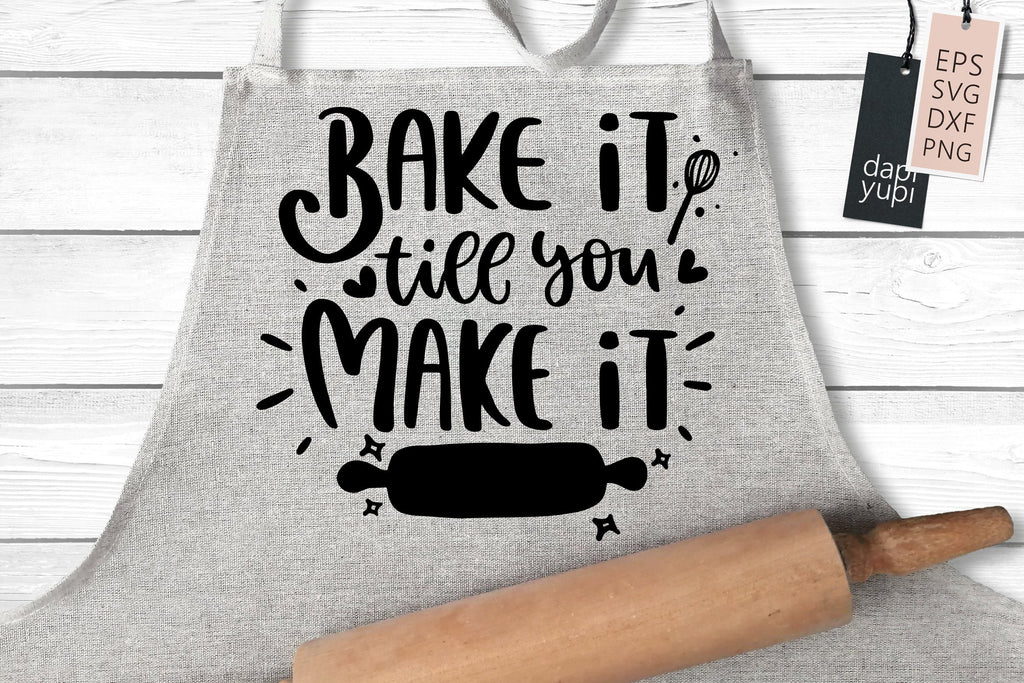 Bake It Till You Make It - So Fontsy