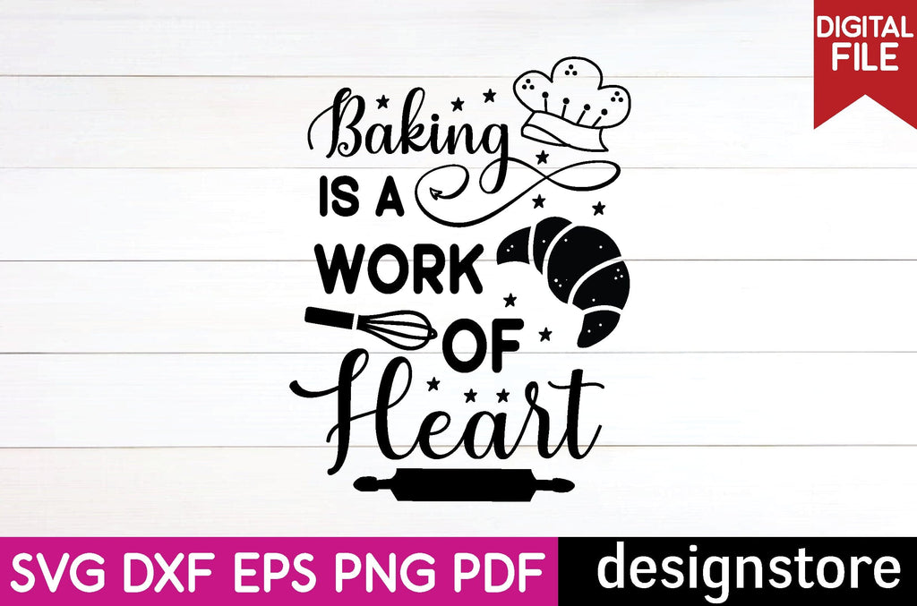 baking is a work of heart svg - So Fontsy