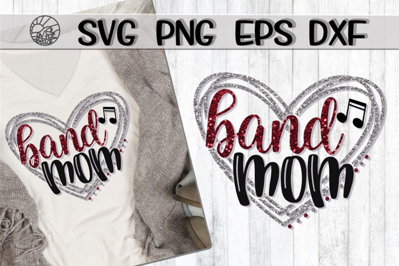 Band Mom - SVG PNG EPS DXF - So Fontsy