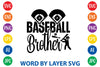 Baseball Brother SVG Design - So Fontsy