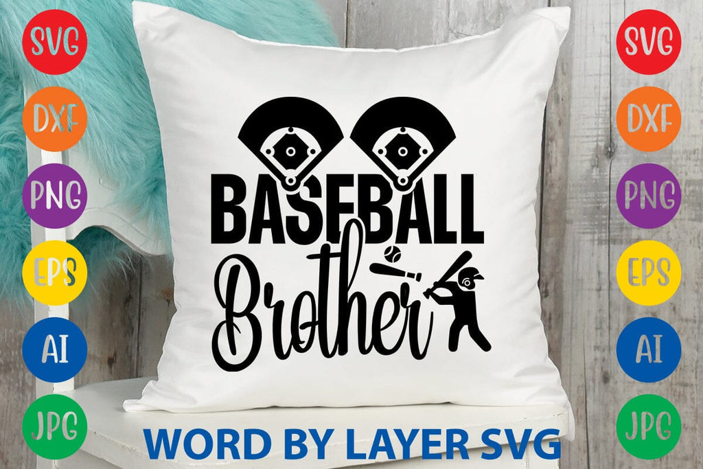Baseball Brother SVG Design - So Fontsy