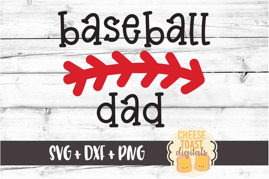Baseball Dad - Baseball SVG PNG DXF Cut Files - So Fontsy