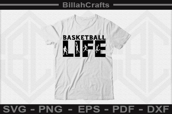 Basketball Life SVG PNG File - So Fontsy