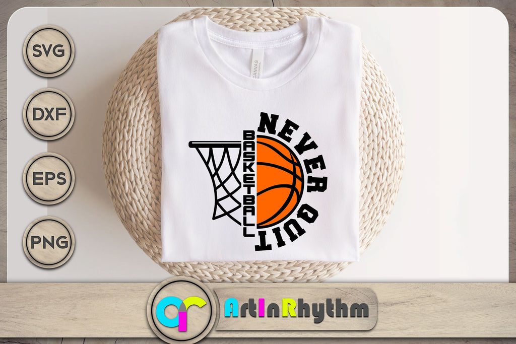 Basketball logo never quit svg - So Fontsy