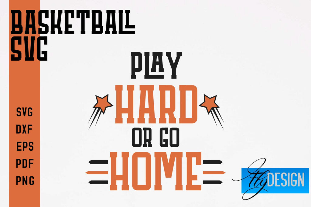 Basketball SVG | Basketball Quotes SVG | Sport Design - So Fontsy