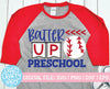 Batter Up Preschool | Back to School SVG Cut File - So Fontsy