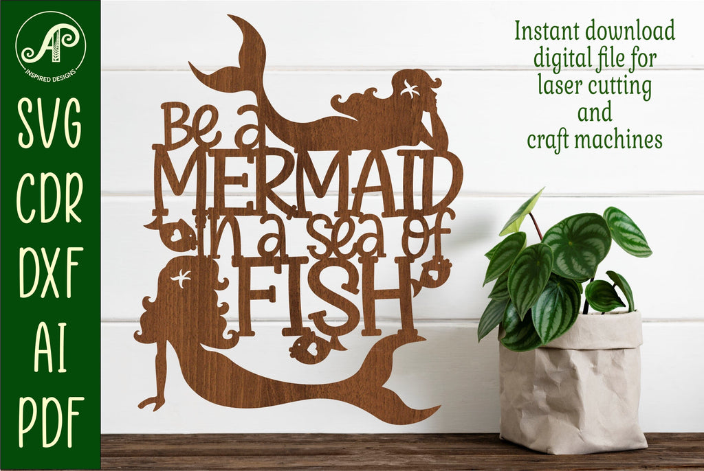 Be a mermaid sign svg laser cut file - So Fontsy