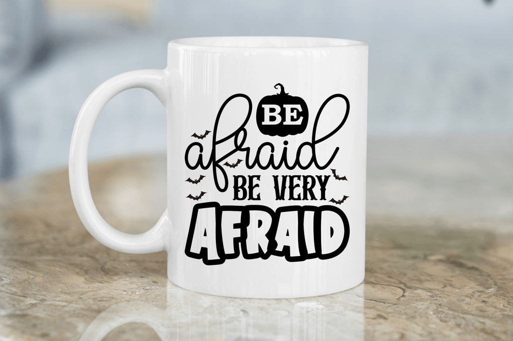 Be afraid be very SVG Design - So Fontsy