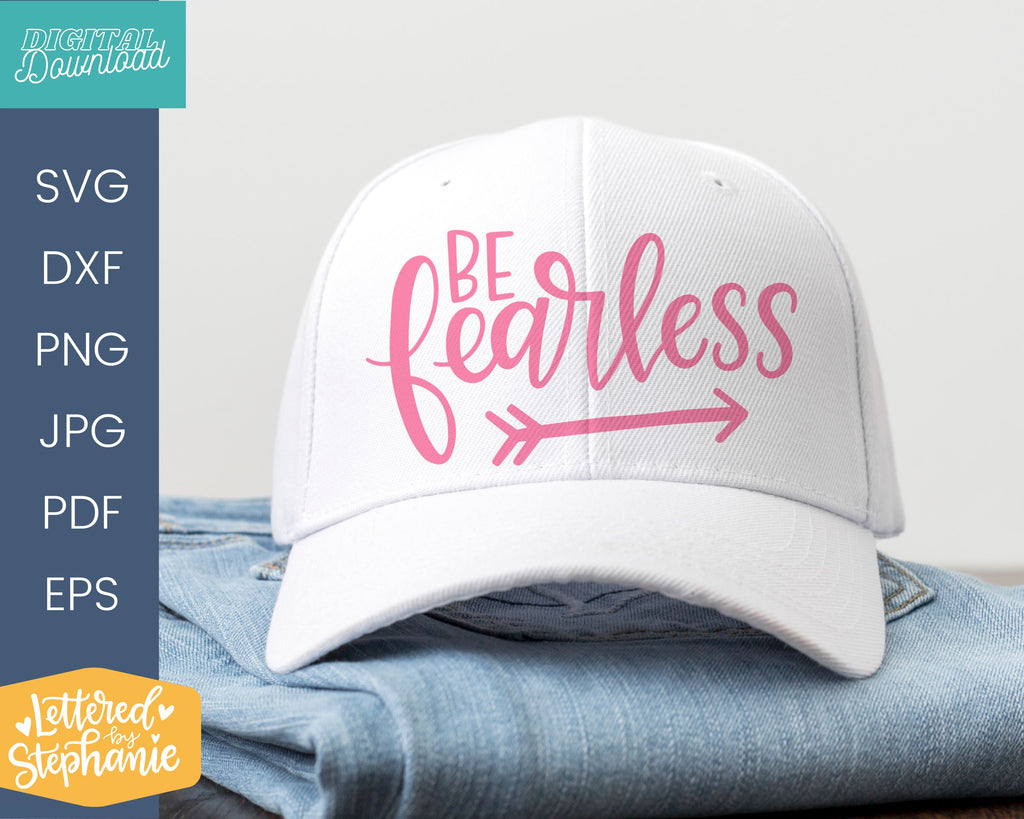 Be fearless svg, brave quote svg - So Fontsy