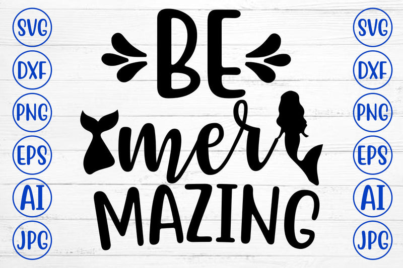 Be Mer Mazing SVG Design - So Fontsy