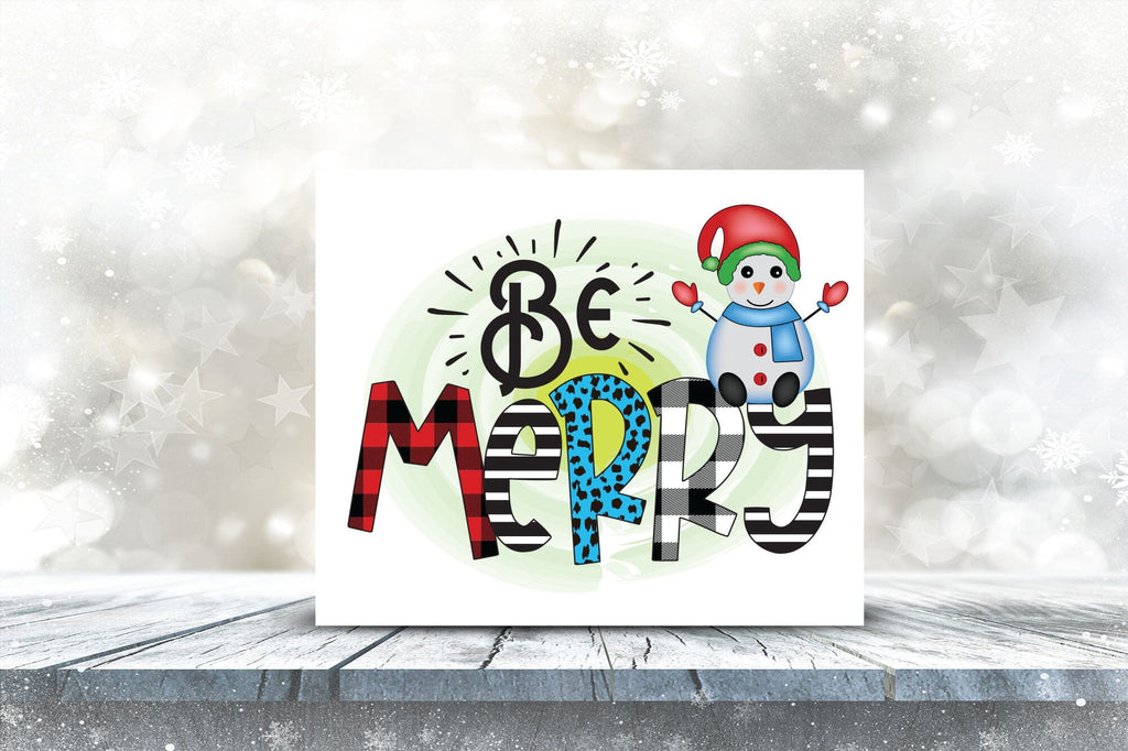 Be Merry, Snowman Sublimation Design - So Fontsy
