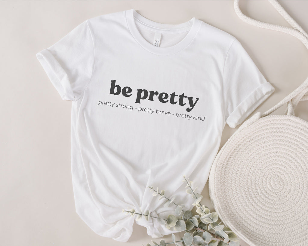 Be pretty svg, Inspirational svg, self love svg, acceptance svg, girl ...