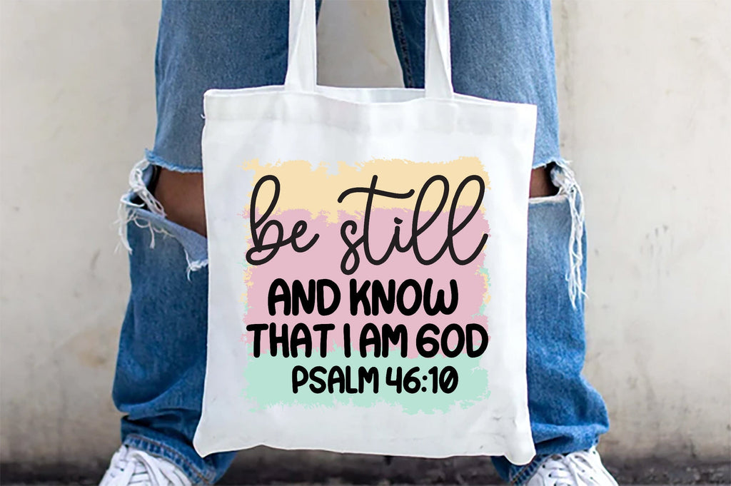 Be Still And Know That I Am God Psalm 4610 Sublimation - So Fontsy
