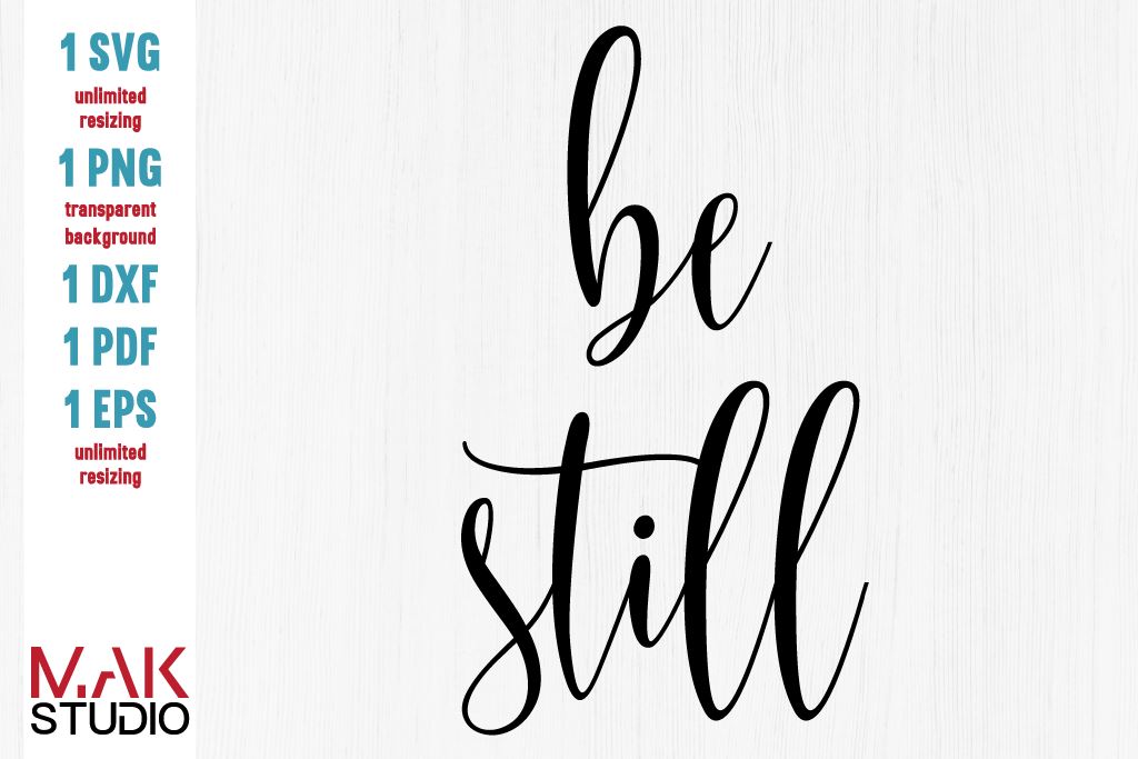 Be still svg, Be still dxf, Be still vector, Be still png, Bible verse ...