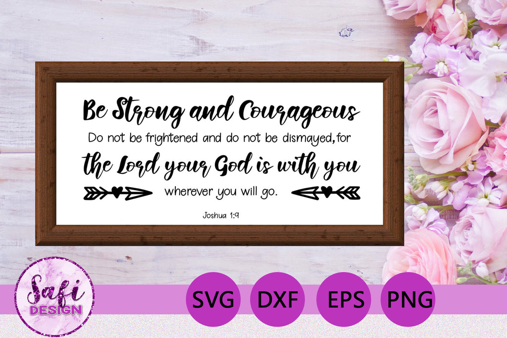 Be Strong and Courageous Bible Verse SVG - So Fontsy