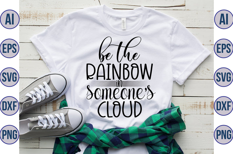 be the rainbow in someones cloud svg - So Fontsy