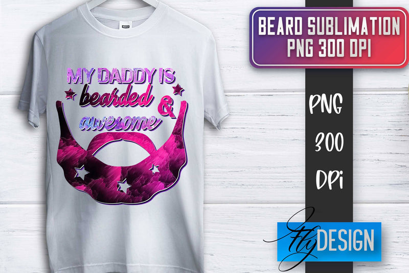 Beard Sublimation | Father’s Day Sublimation | Shirt Quotes - So Fontsy