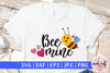 Bee Mine – Love And Valentine SVG EPS DXF PNG - So Fontsy