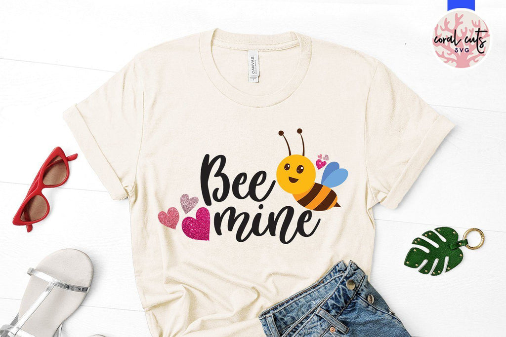 Bee Mine – Love And Valentine SVG EPS DXF PNG - So Fontsy
