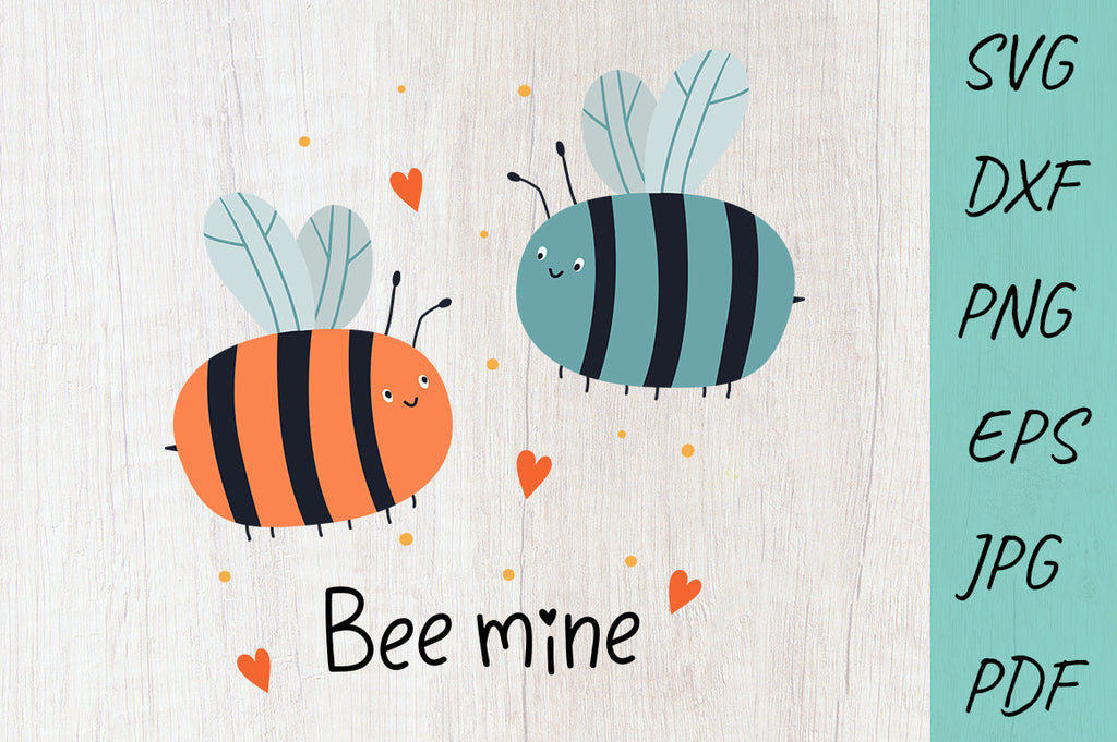 Bee Mine SVG Design, Bumble Honey SVG, Valentines day - So Fontsy
