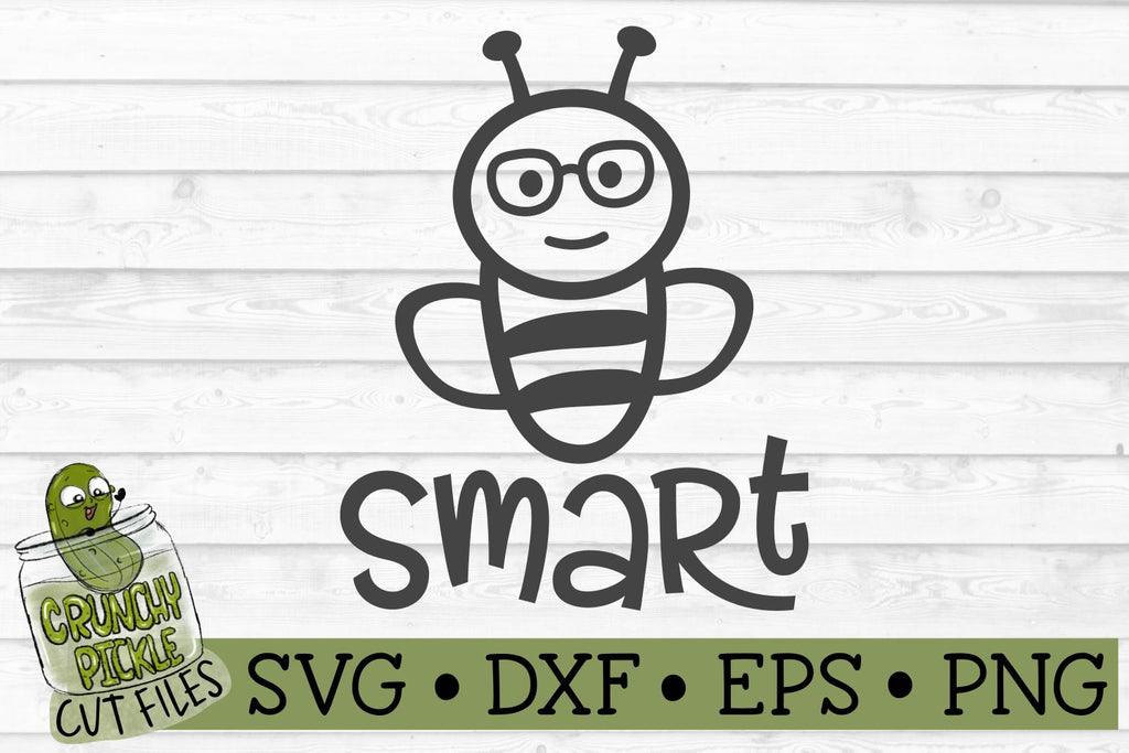 Bee Smart SVG Cut File - So Fontsy