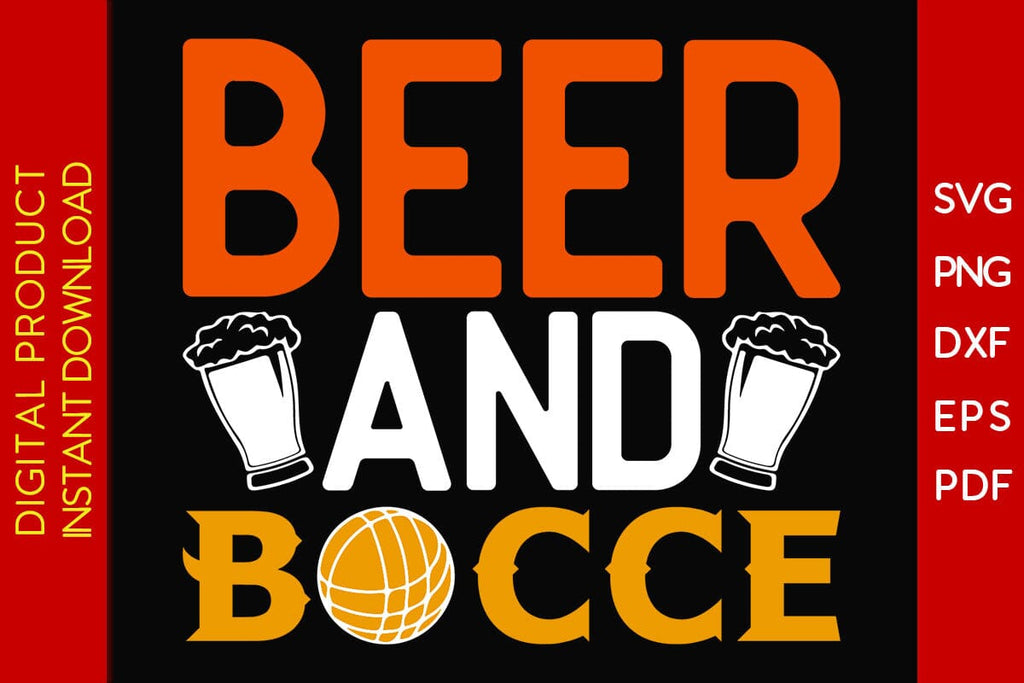 Beer And Bocce SVG PNG PDF Cut File - So Fontsy