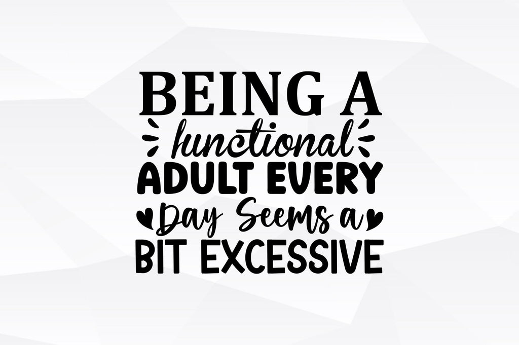 Being a functional adult every SVG - So Fontsy