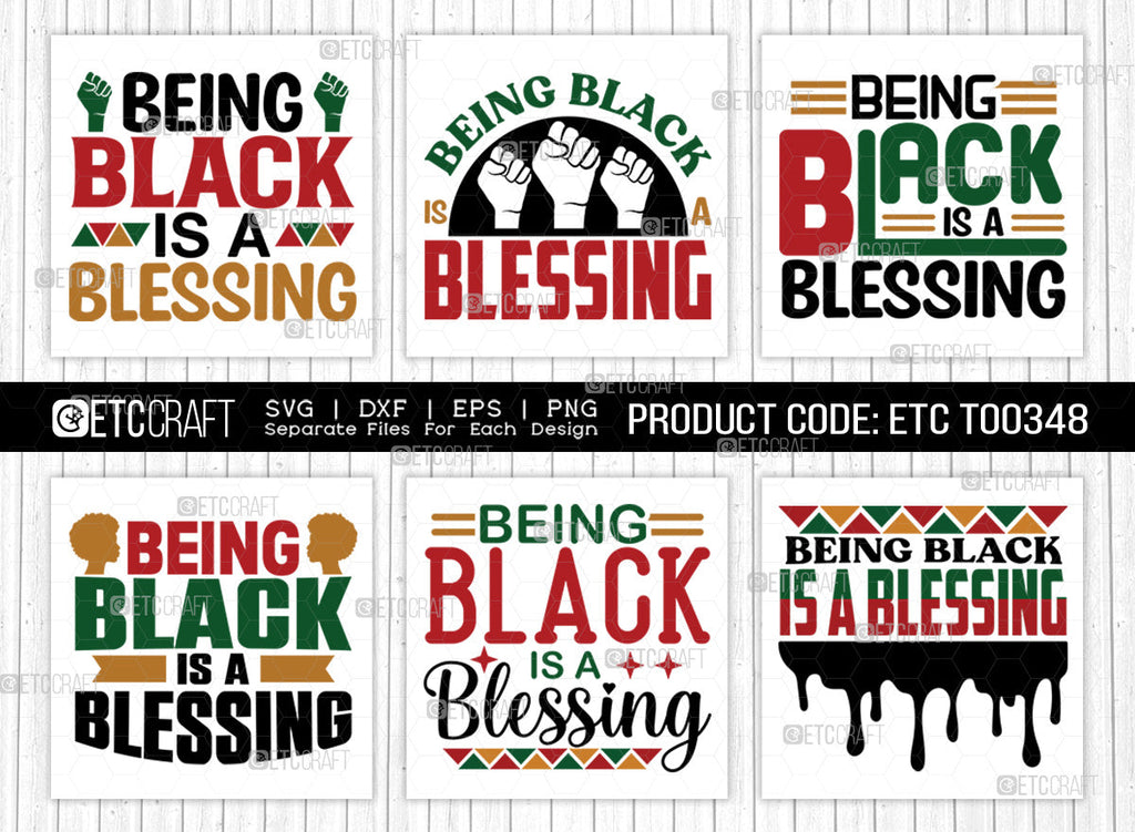 Being Black Blessing SVG Bundle, Black Woman Svg, Black Queen Svg, Afro ...