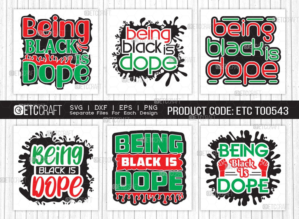 Being Black is Dope SVG Bundle, Black History Month Svg, African Black ...