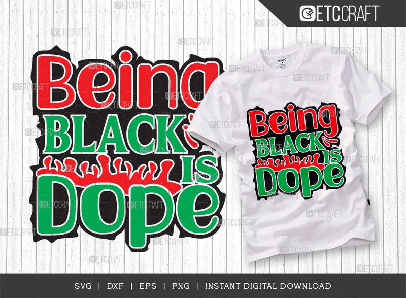 Being Black is Dope SVG Cut File, Black History Month Svg, African ...