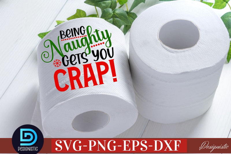 Being naughty gets you crap SVG - So Fontsy