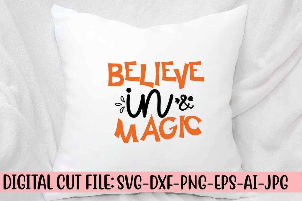 Believe In Magic SVG Cut File - So Fontsy