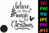 Believe in the Magic of Christmas SVG- DXF-EPS I Holiday SVG - So Fontsy